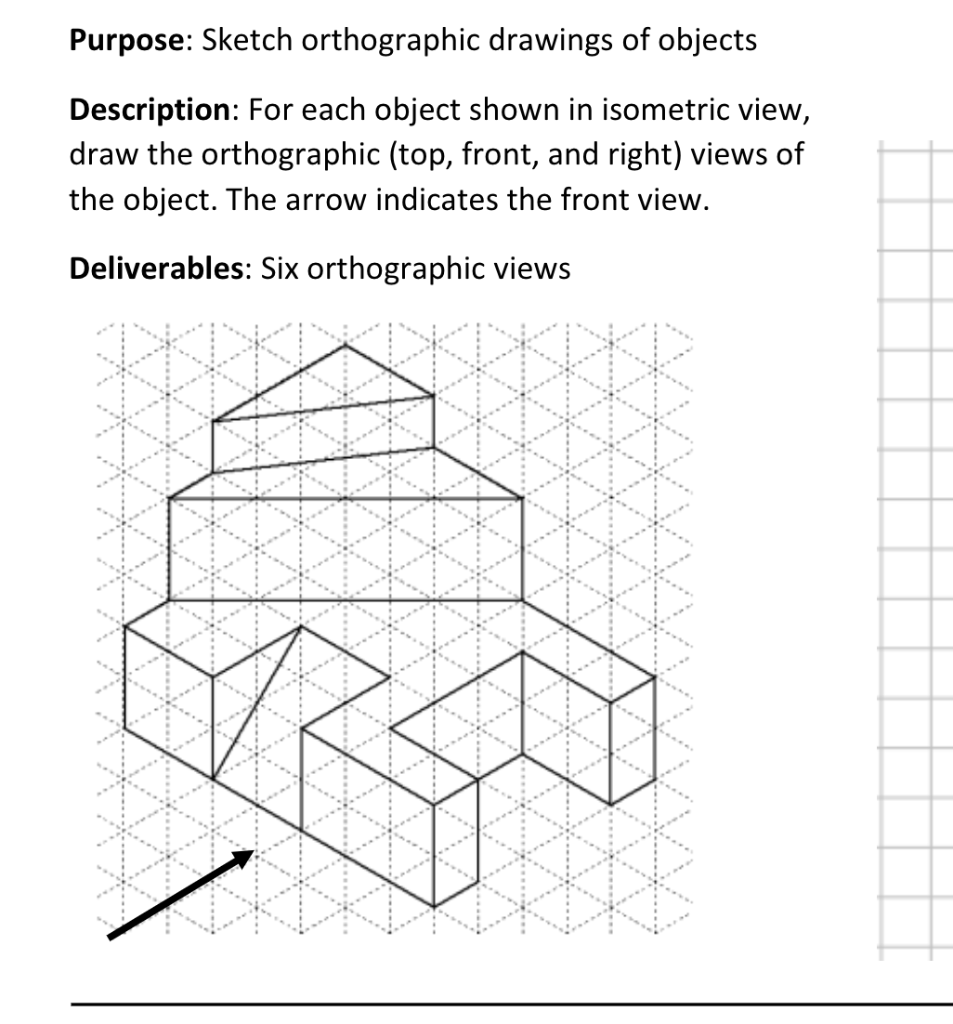 Solved Purpose: Sketch orthographic drawings of objects | Chegg.com
