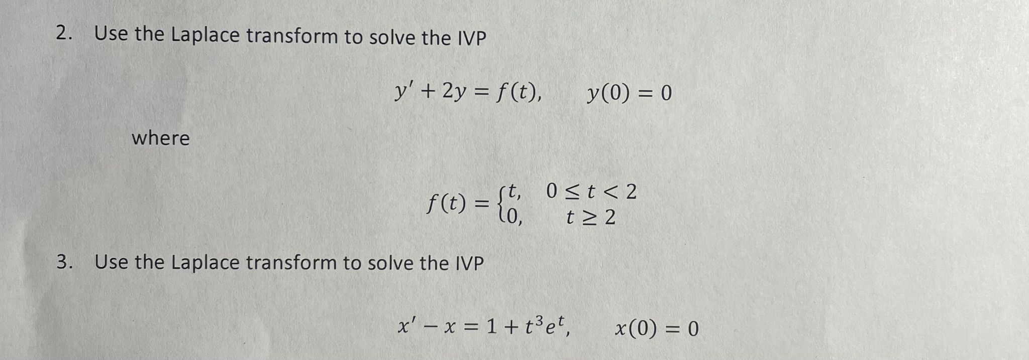 Solved 2. Use the Laplace transform to solve the IVP | Chegg.com