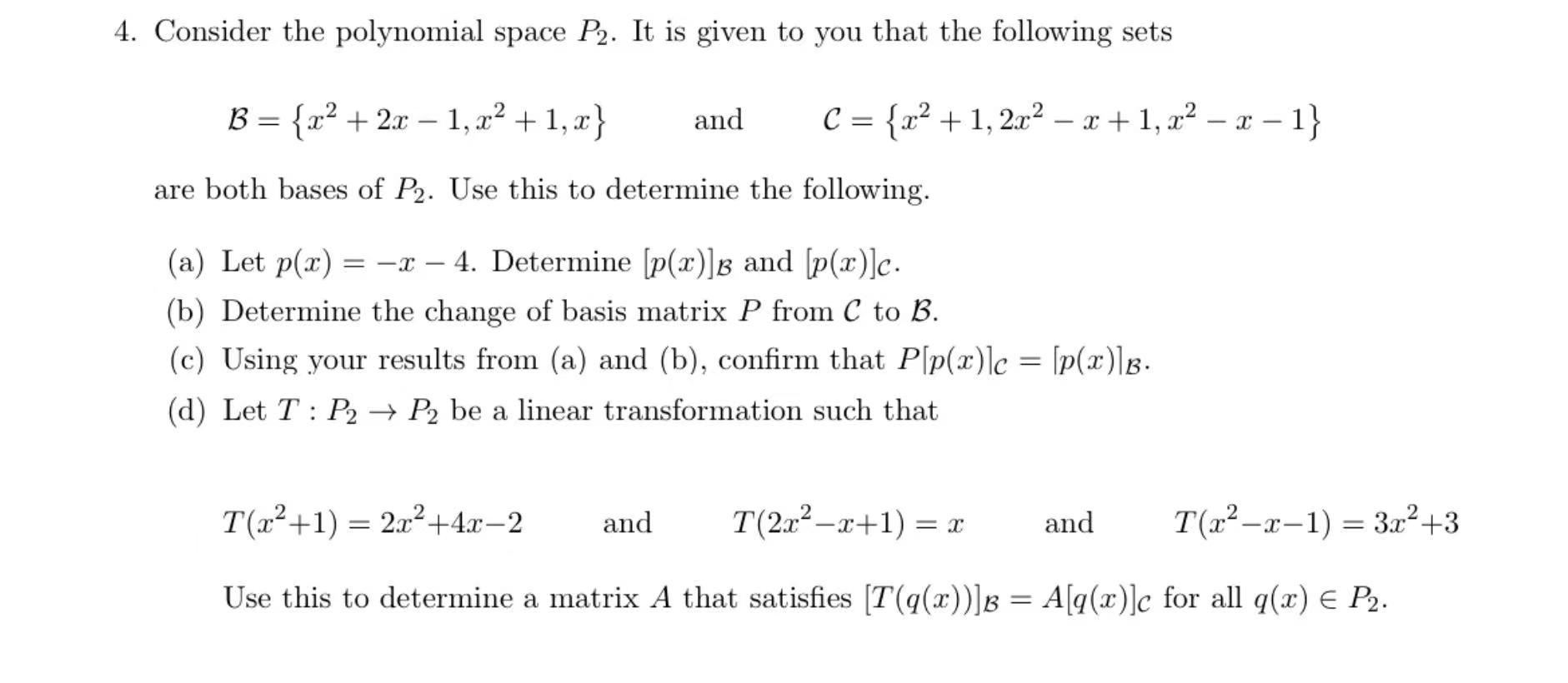 Solved 4. Consider the polynomial space P2. It is given to | Chegg.com
