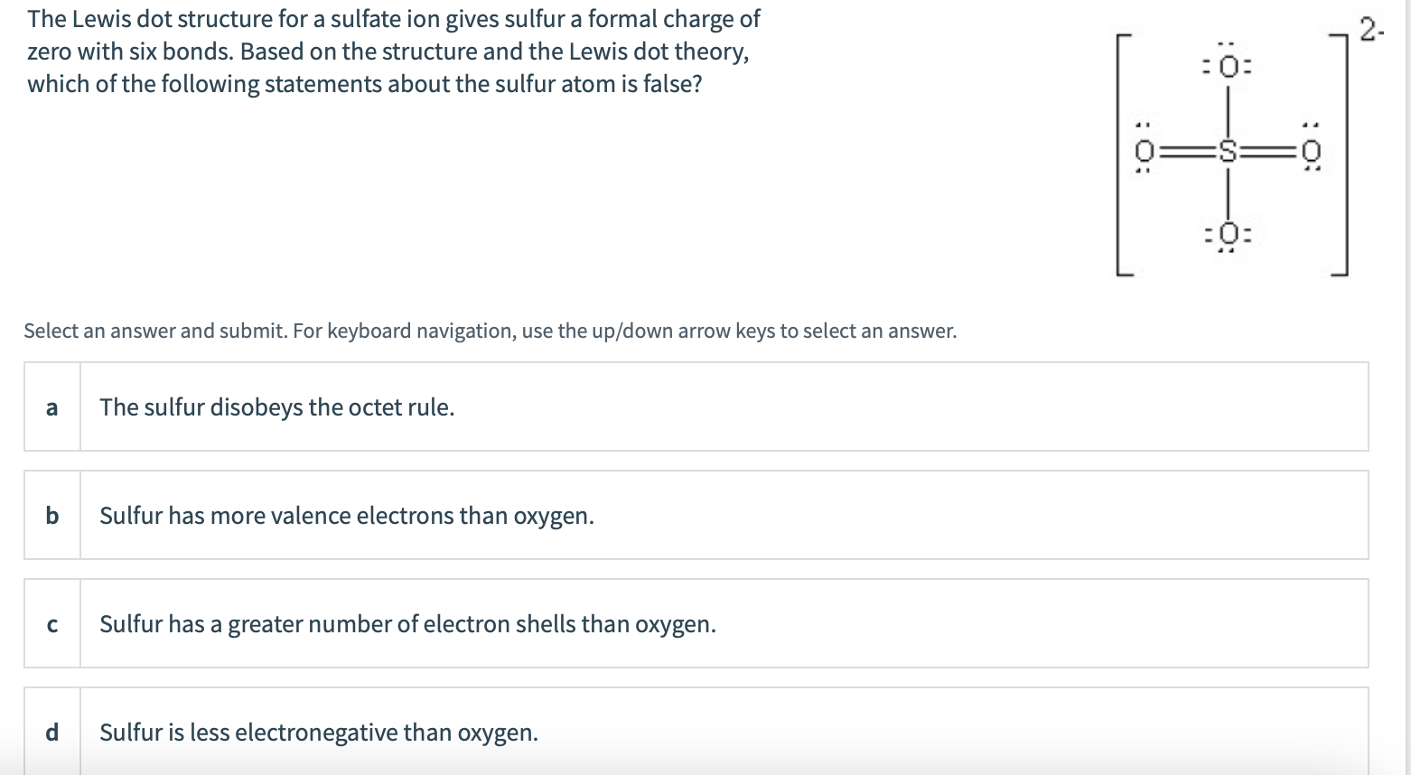 Solved 2- The Lewis dot structure for a sulfate ion gives | Chegg.com