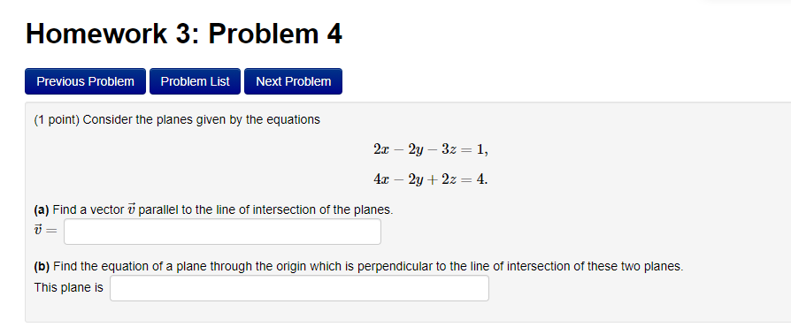 Solved Homework 3: Problem 4 Previous Problem Problem List | Chegg.com