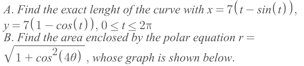 Solved A. Find the exact lenght of the curve with x = 7(t - | Chegg.com