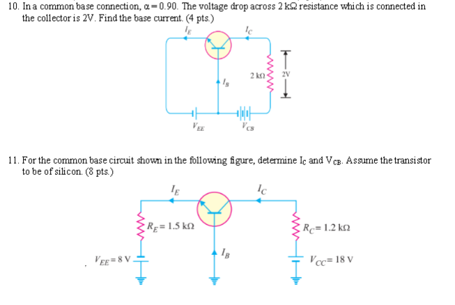 Solved 10. In a common base connection, a = 0.90. The | Chegg.com