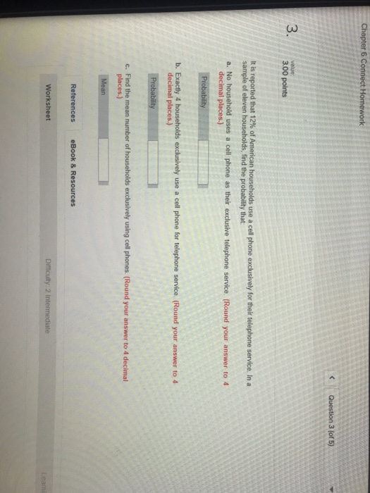 Solved Chepter 6 Connect Hom 3 value 3.00 points sample of | Chegg.com Solved Chepter 6 Connect Hom 3 value 3.00 points sample of | Chegg.com