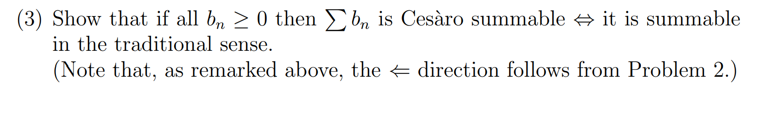 Solved (2) Show that if a sequence an + a then it is Cesàro | Chegg.com