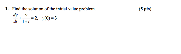 Solved Find the solution of the initial value problem. dy/dt | Chegg.com
