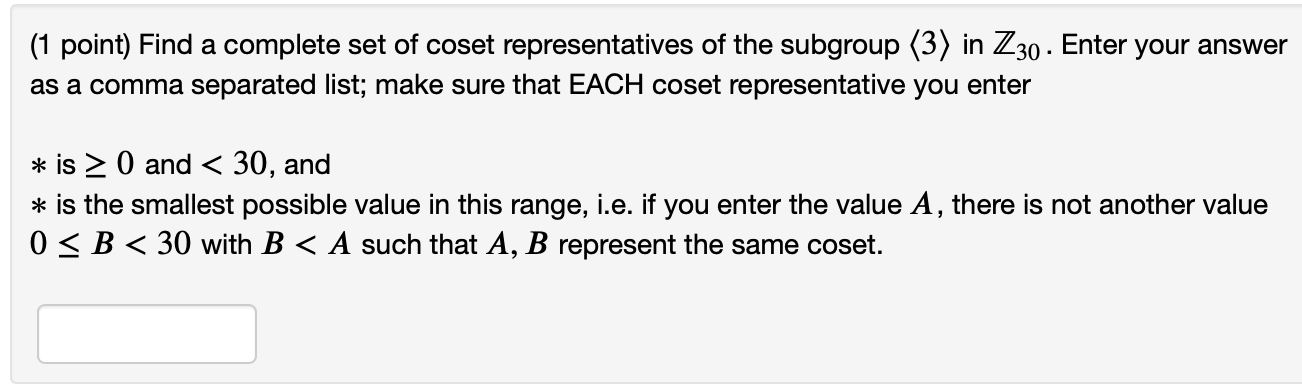 Solved (1 point) Find a complete set of coset | Chegg.com