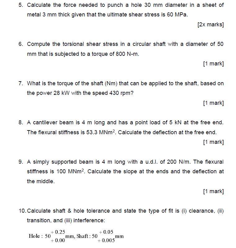 Solved 5. Calculate the force needed to punch a hole 30 mm | Chegg.com