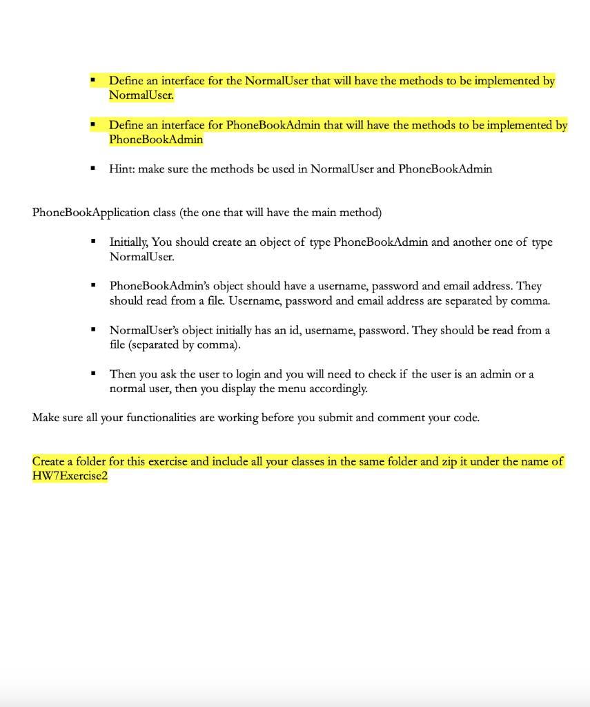 Solved - Define an interface for the NormalUser that will | Chegg.com