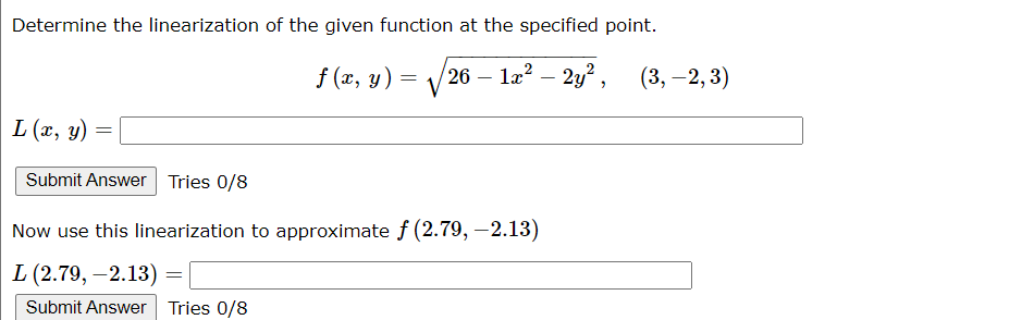 Solved Determine The Linearization Of The Given Function At