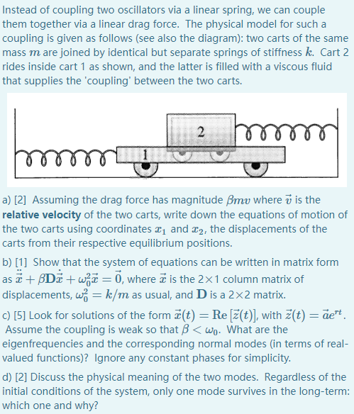 Solved Instead of coupling two oscillators via a linear | Chegg.com