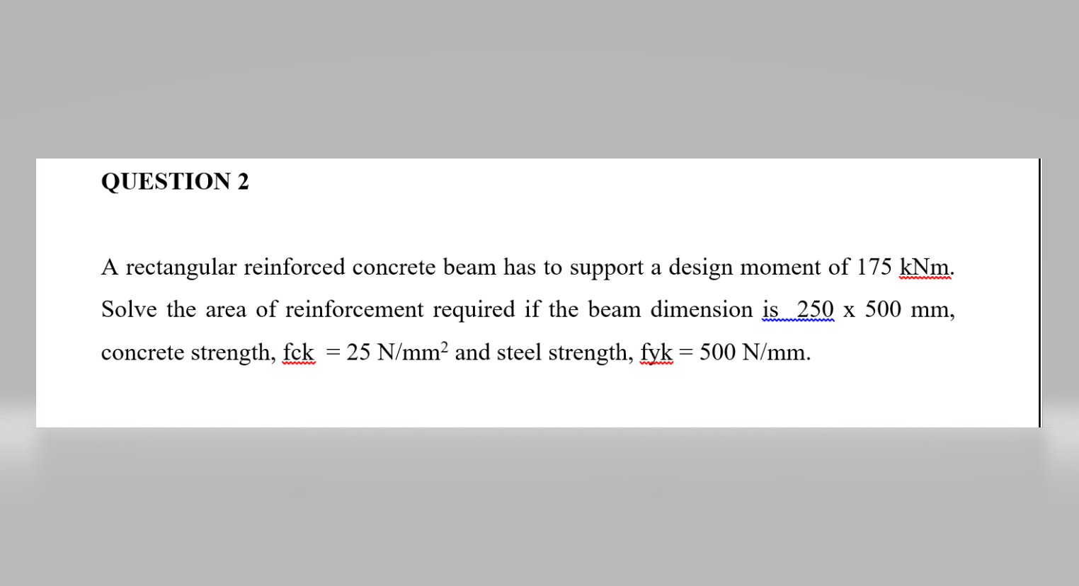 Solved QUESTION 2 A rectangular reinforced concrete beam has | Chegg.com