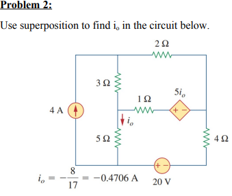 Solved Use superposition to find io in the circuit below. | Chegg.com