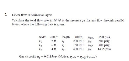 Solved 1 Linear flow in horizontal layers. Calculate the | Chegg.com