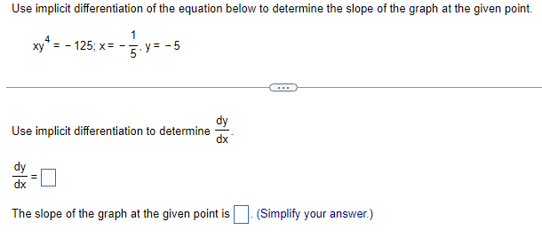Solved Use implicit differentiation of the equation below to | Chegg.com