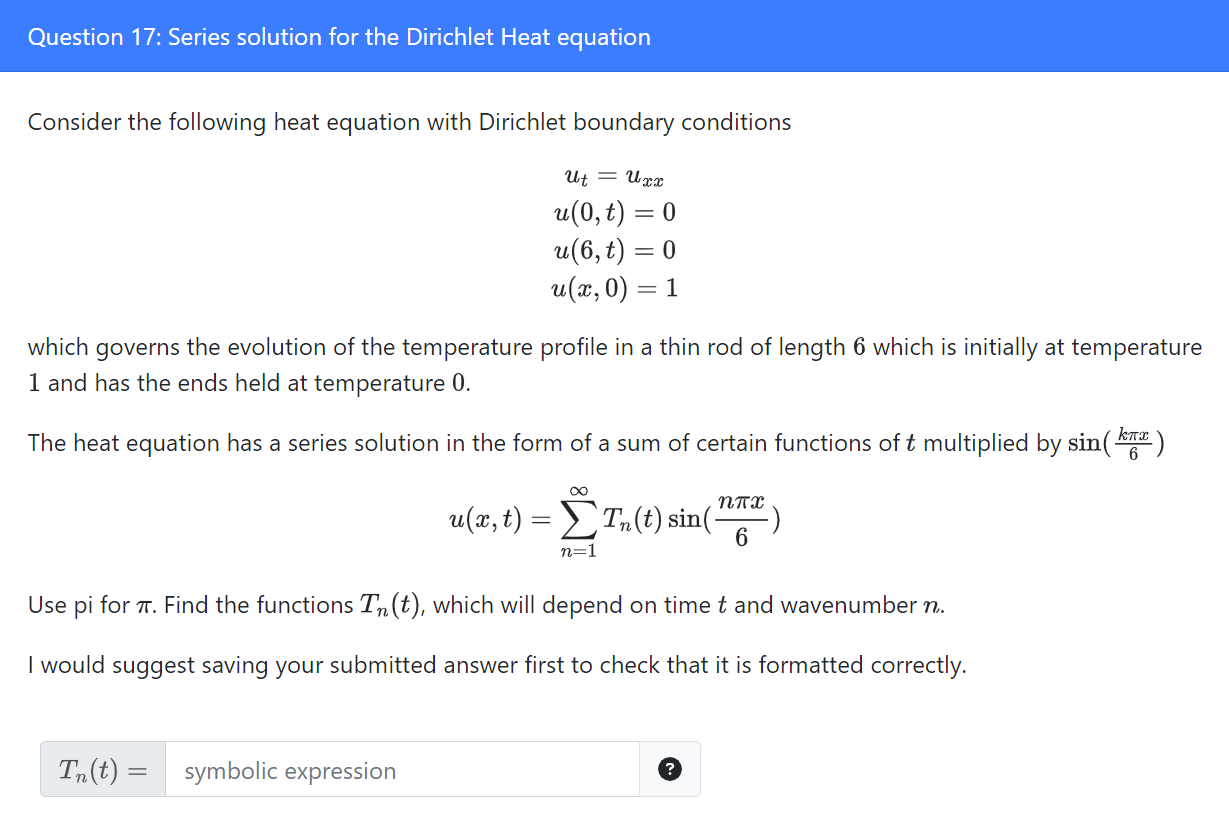 Solved Question 17: Series solution for the Dirichlet Heat | Chegg.com