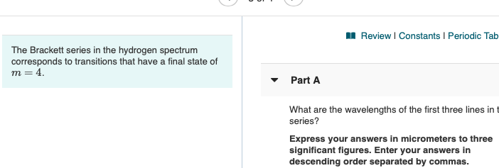 Solved Review Constants 1 Periodic Tab The Brackett series | Chegg.com
