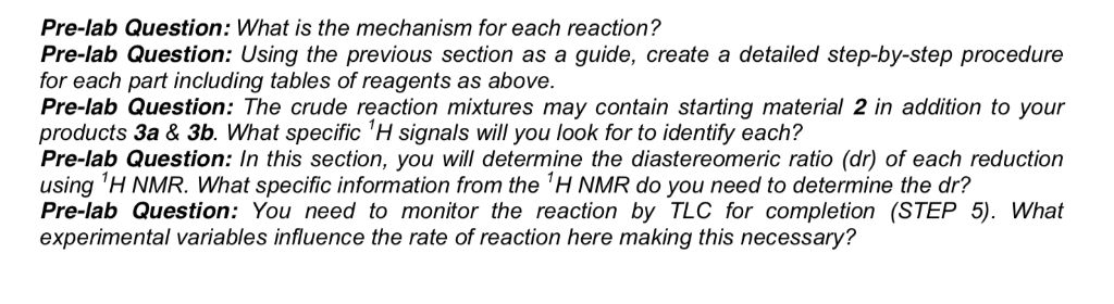 Pre-lab Question: What is the mechanism for each | Chegg.com