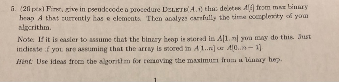 Solved 5. (20 pts) First, give in pseudocode a procedure | Chegg.com