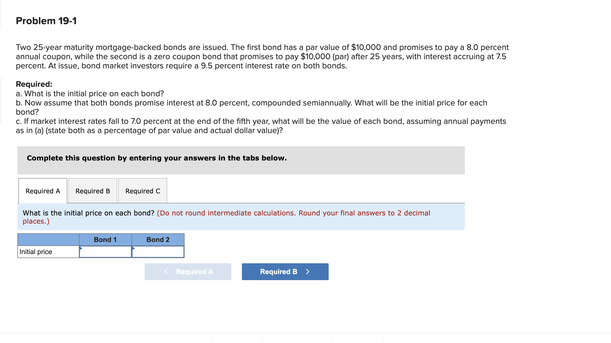 Solved Problem 19-1 Two 25-year maturity mortgage-backed | Chegg.com