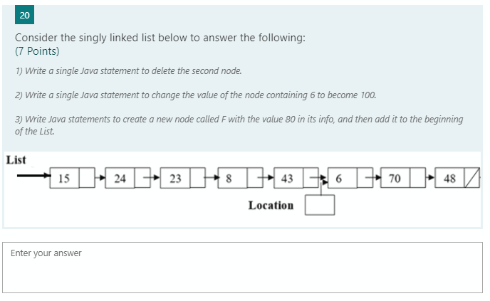 Solved 20 Consider the singly linked list below to answer | Chegg.com