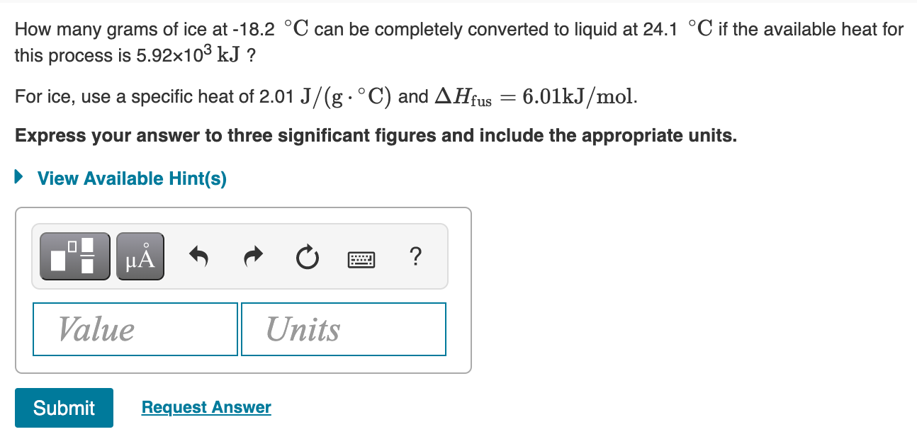 Solved How many grams of ice at −18.2∘C can be completely | Chegg.com