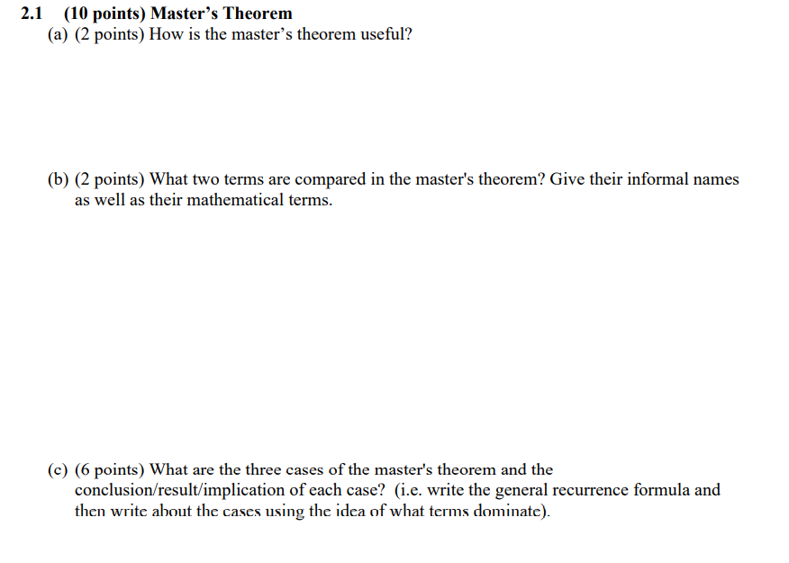 Solved (10 points) Master's Theorem (a) (2 points) How is | Chegg.com