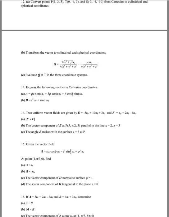 Solved 12. (a) Convert points P(1, 3. 5), T(0. -4, 3), and | Chegg.com