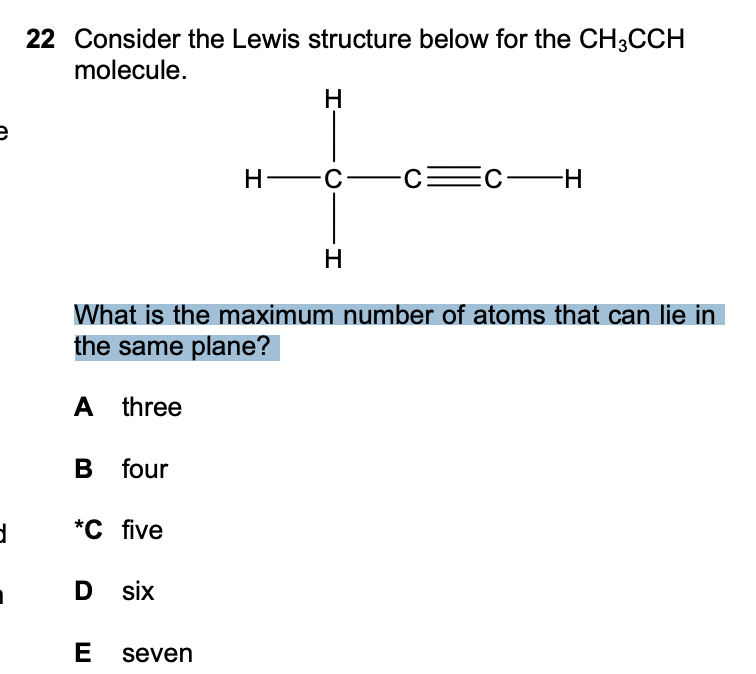 Solved 22 Consider the Lewis structure below for the CH3CCH | Chegg.com