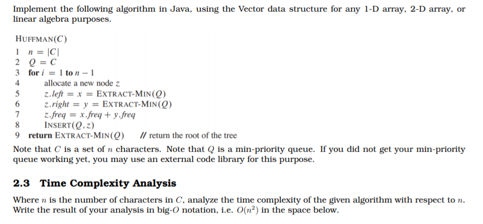 Solved Implement the following algorithm in Java, using the | Chegg.com
