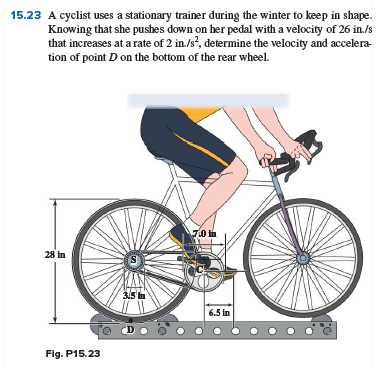 Solved 15.23 A cyclist uses a stationary trainer during the | Chegg.com