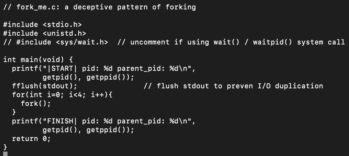 Solved Modify the `fork_me.c' ﻿program to make sure that the | Chegg.com