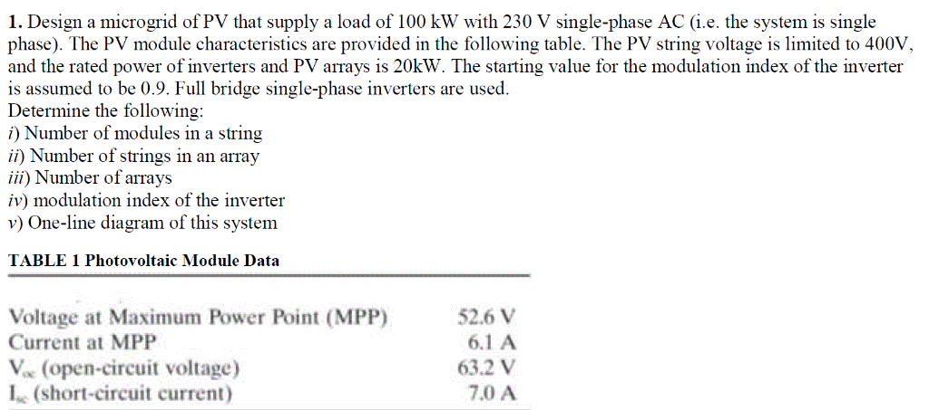 Solved 1. Design a microgrid of PV that supply a load of 100 | Chegg.com