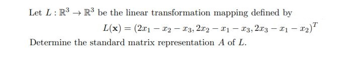 Solved Let L: R3 R3 be the linear transformation mapping | Chegg.com