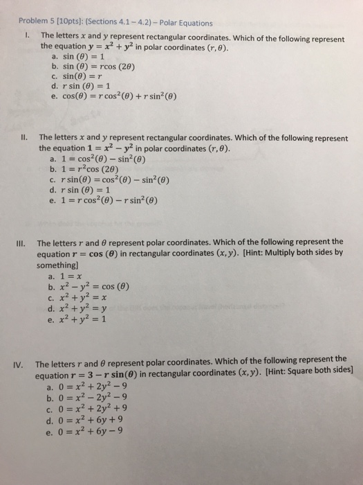 Solved Problem 5 [10pts]: (Sections 4.1-4.2)-Polar Equations | Chegg.com