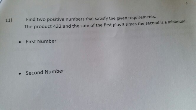 Solved 6 Find two positive numbers that satisfy the given | Chegg.com