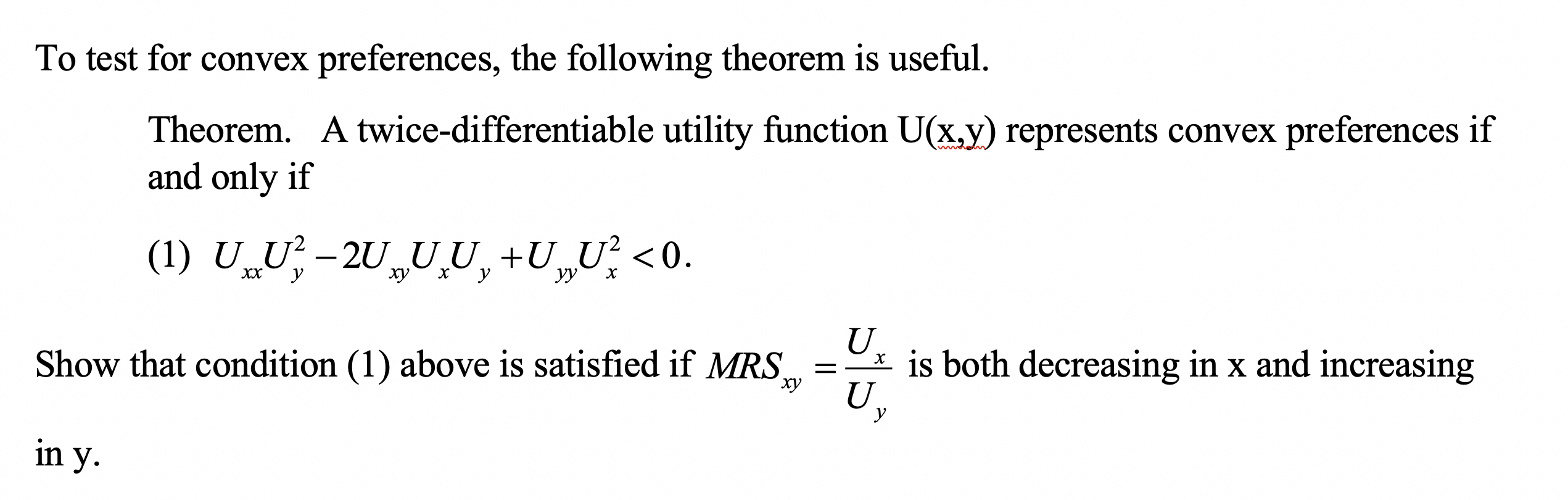 Solved To test for convex preferences, the following theorem | Chegg.com