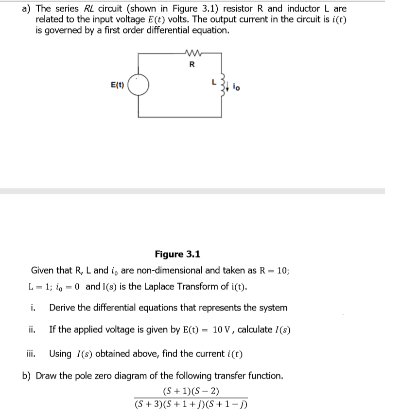 Solved a) The series RL circuit (shown in Figure 3.1) | Chegg.com
