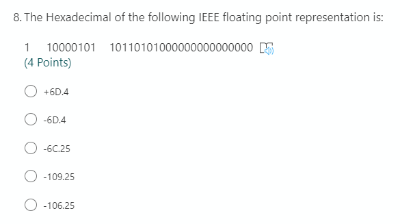 Solved 8. The Hexadecimal of the following IEEE floating | Chegg.com
