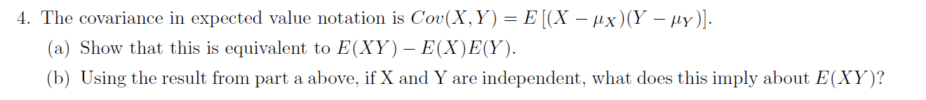 Solved 4. The covariance in expected value notation is | Chegg.com