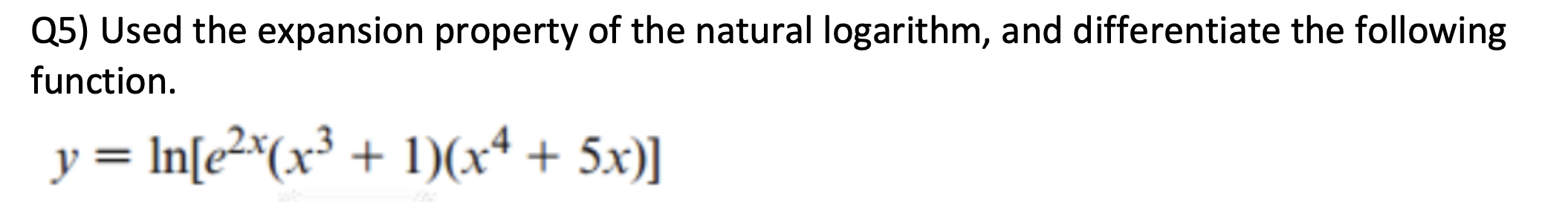 Solved Q5) Used the expansion property of the natural | Chegg.com
