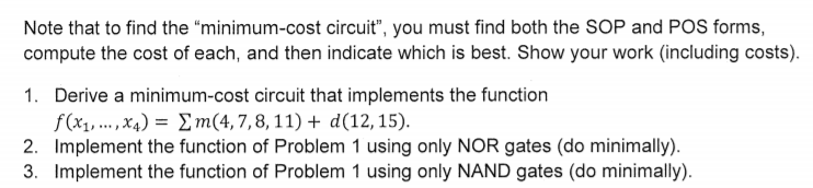 Solved Note that to find the “minimum-cost circuit”, you | Chegg.com