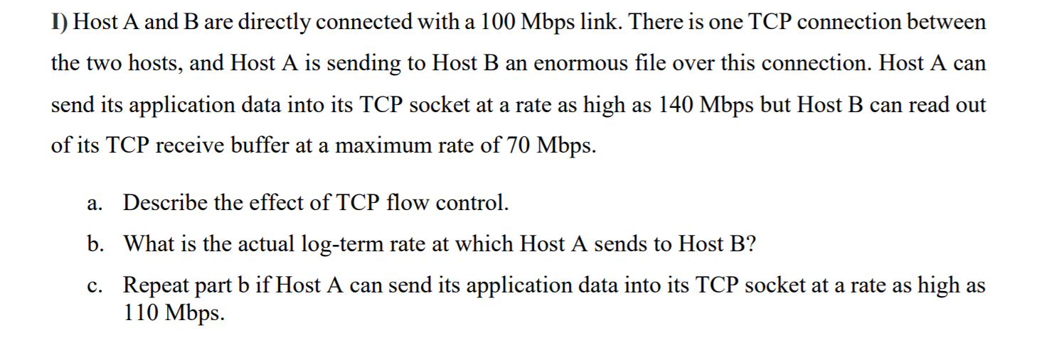 Solved 1) Host A and B are directly connected with a 100 | Chegg.com