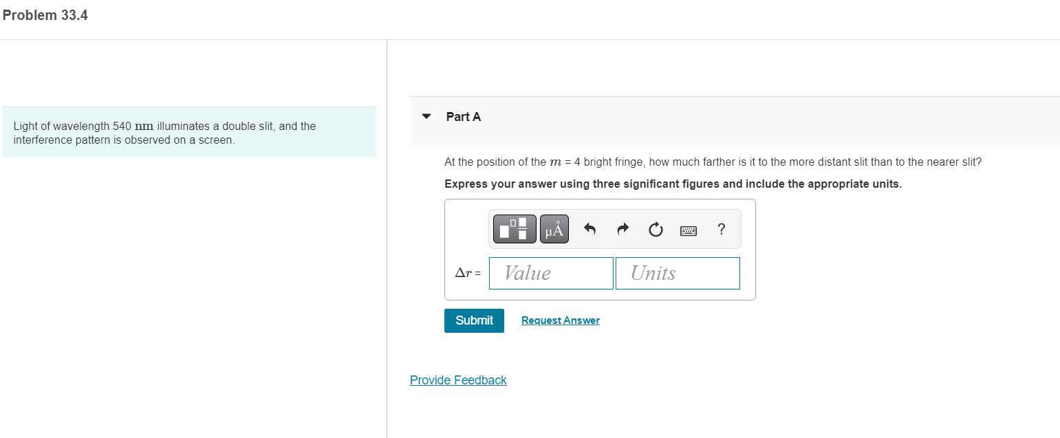 Solved Problem 33.4 Part A Light of wavelength 540 nm | Chegg.com