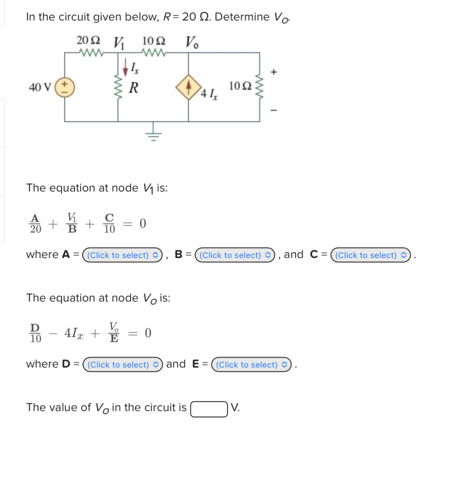 Solved In the circuit given below, R=20Ω. Determine VO. The | Chegg.com