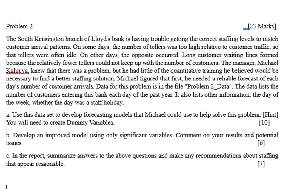 Solved Problem 2 [23 Marks] The South Kensington branch of | Chegg.com