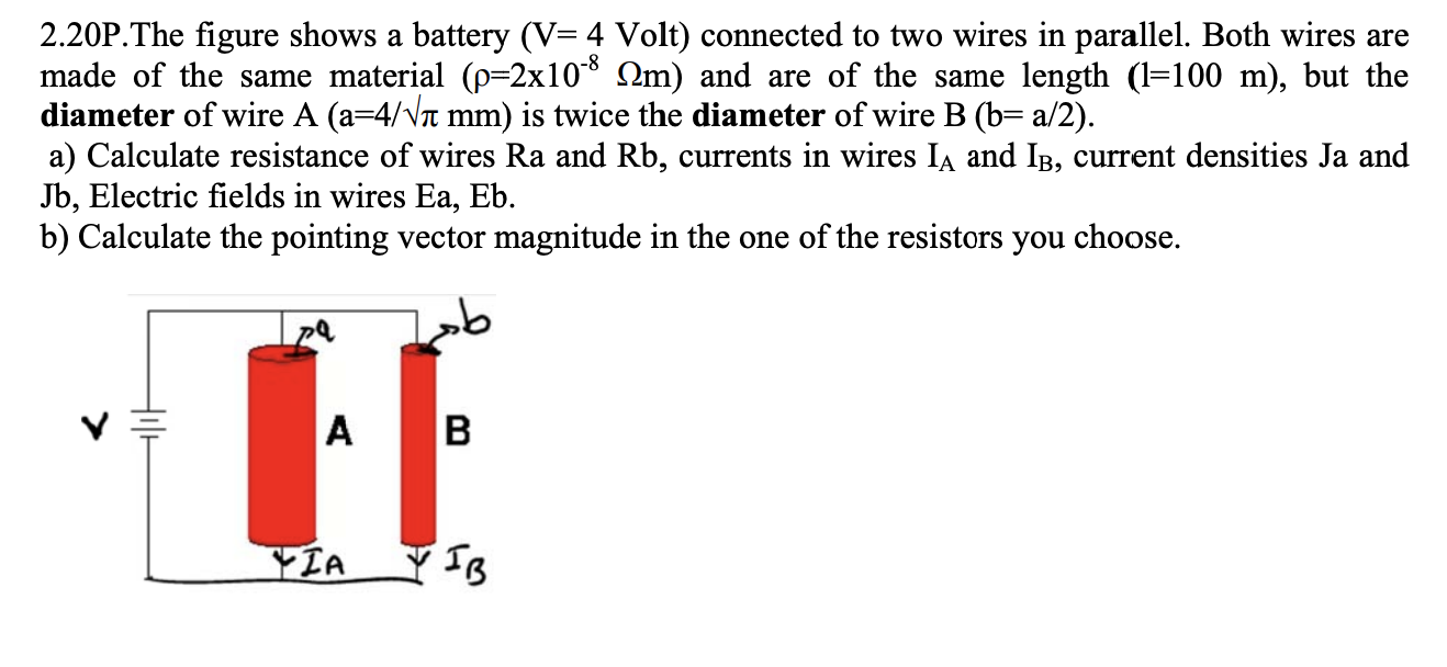 Solved 2.20P. The figure shows a battery (V=4 Volt) | Chegg.com