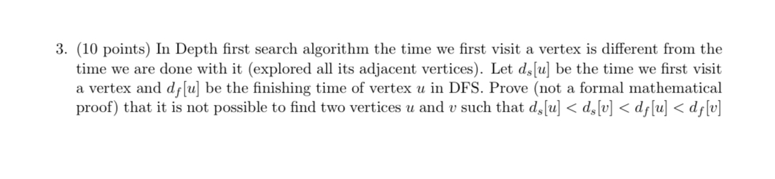 Solved 3. (10 points) In Depth first search algorithm the | Chegg.com