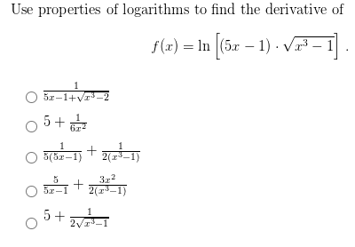 Solved Use properties of logarithms to find the derivative | Chegg.com