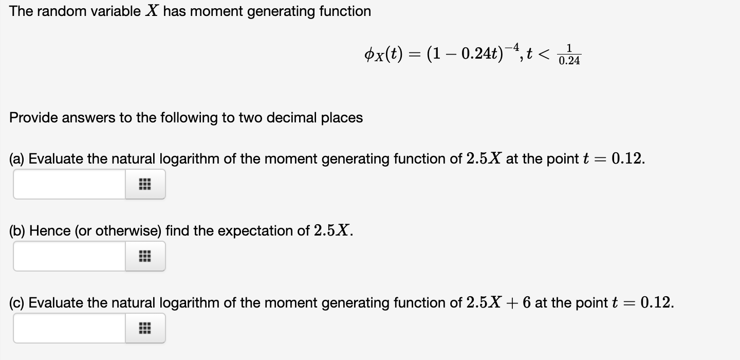 Solved The random variable X has moment generating function | Chegg.com